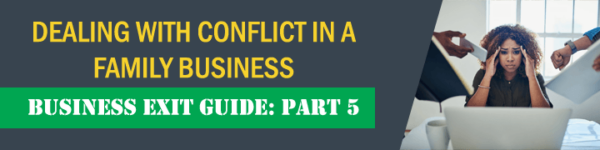 How to Successfully Manage Family Business Conflict
